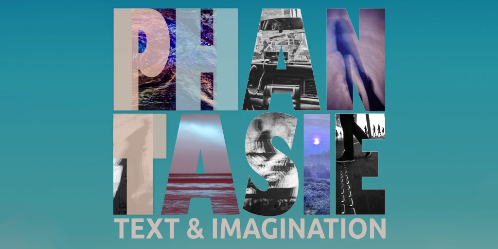 Ausstellung “PHANTASIE – Text & Imagination” – MV-FOTO e.V.